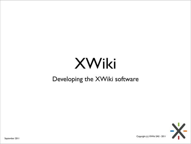 Developing the XWiki Software | PPT