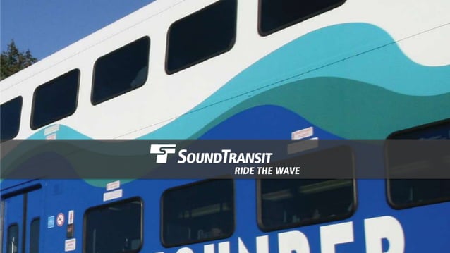 2015-01-22 Sound Transit Presentation: Sounder Commuter Rail New ...