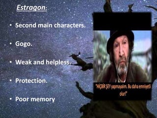 Comparison Of Vladimir and Estragon with Bollywood Tramps | PPTX