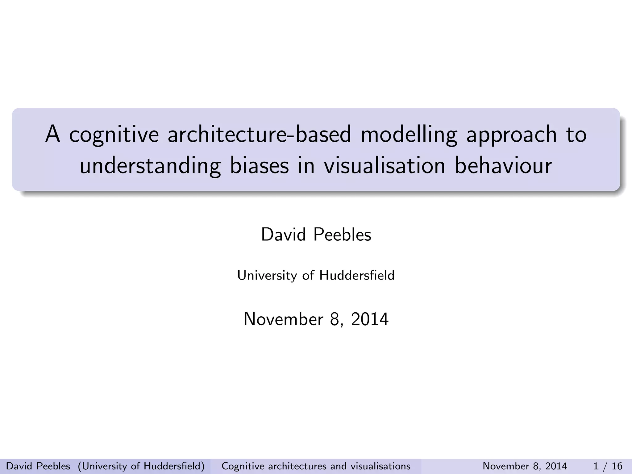 A cognitive architecture-based modelling approach to understanding ...