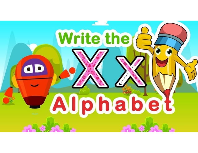 How to Write Letter X | X for Xylophone |KidsLearnTv | PPT