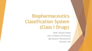Biopharmaceutics classification system class 1 | PPTX