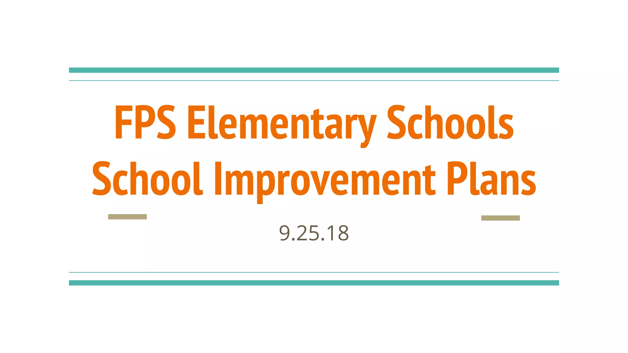 Elementary Schools Improvement Plan - Update | PPT