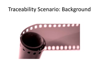 Traceability Presentation | PPTX