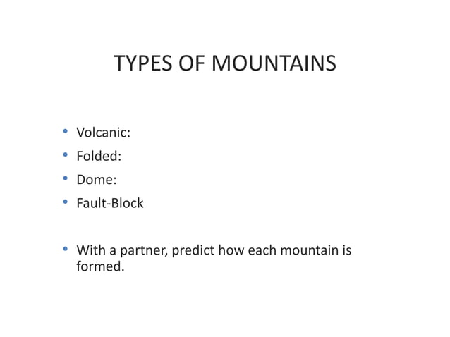 “THE FORMATION OF MOUNTAINS AND THERE TYPES ” | PPTX | Geology | Science