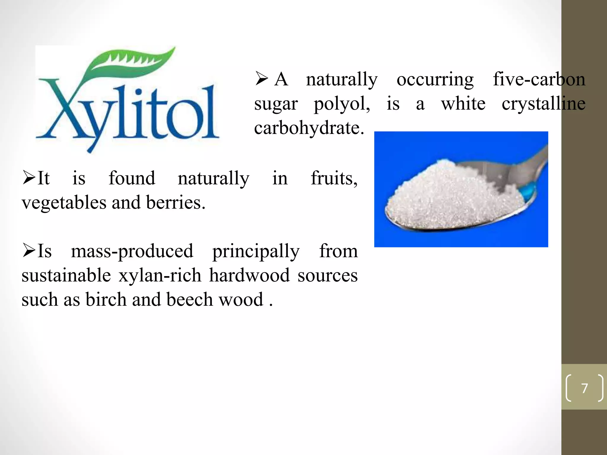 Xylitol - its role in dental caries and oral hygiene | PPTX