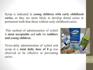 Xylitol - its role in dental caries and oral hygiene | PPTX