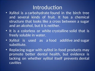 XYLITOL - Sugar Substitute: Uses and Metabolism .ppt