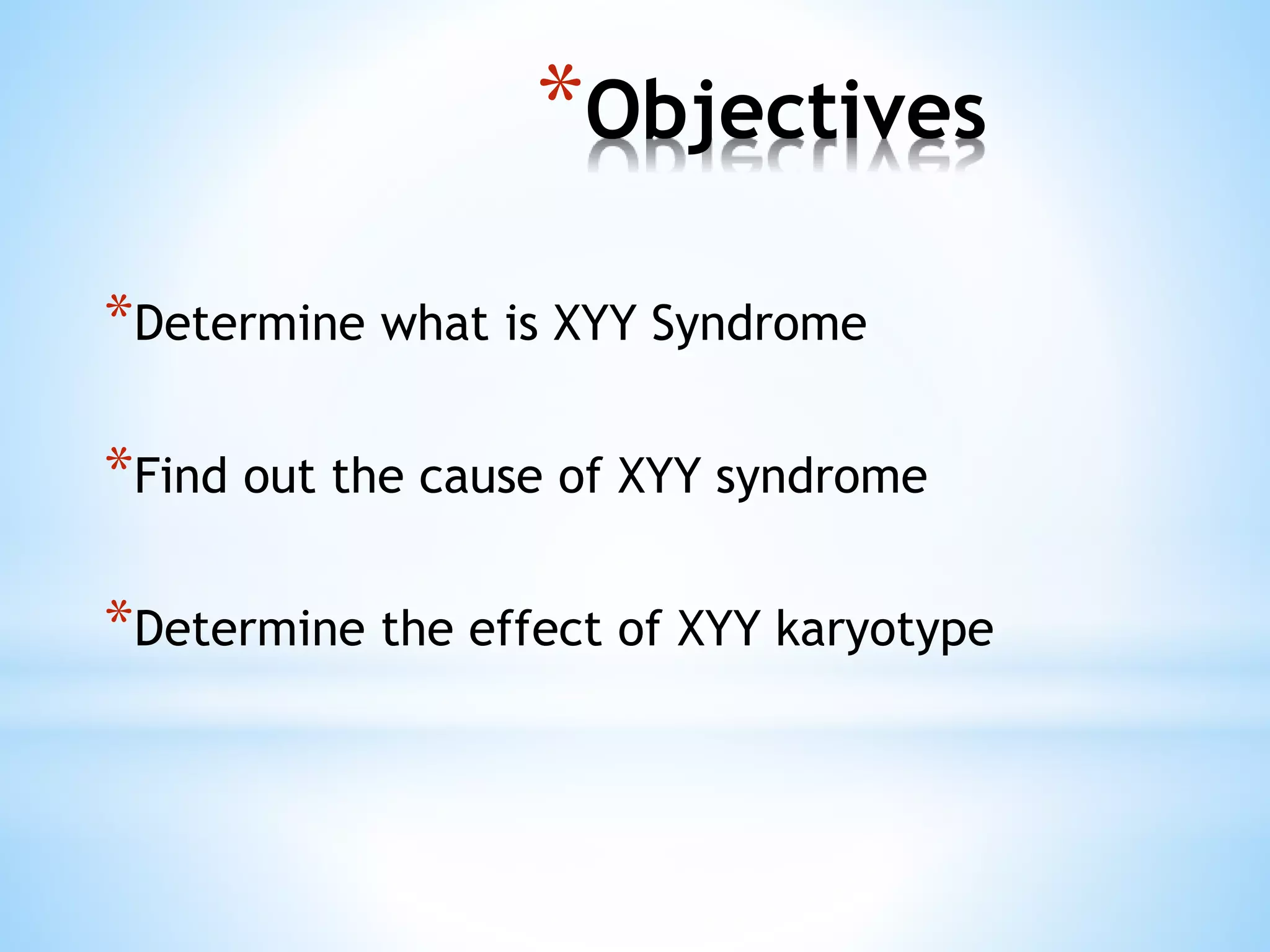 Xyy - a genetic disorder | PPTX | Reproductive Health | Diseases and ...