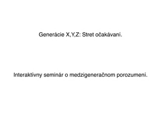 Generacie xyz | PPT