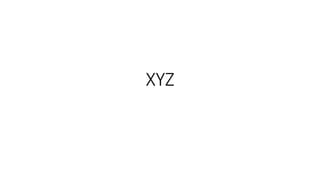 XYZ.pptx
