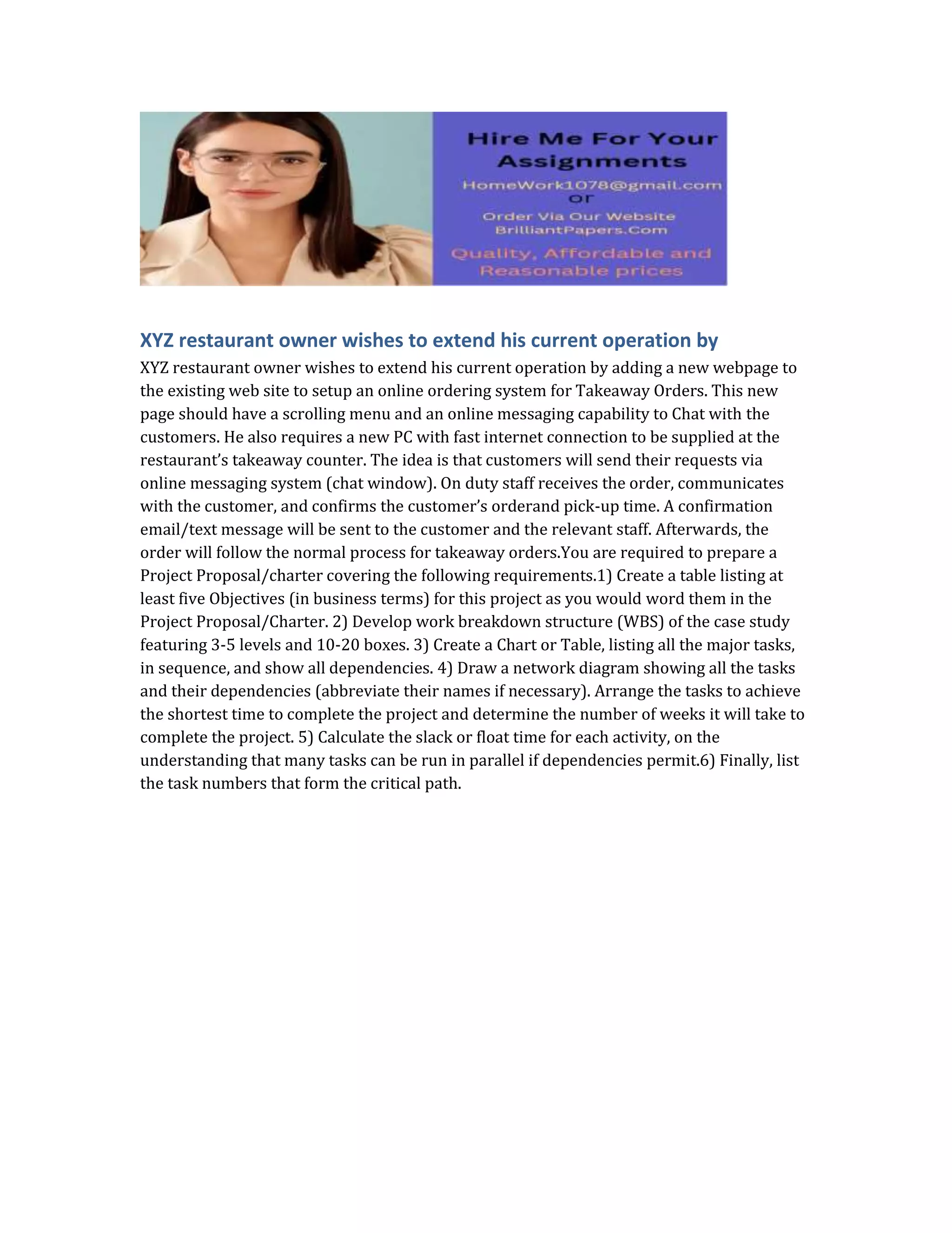 XYZ restaurant owner wishes to extend his current operation by.docx