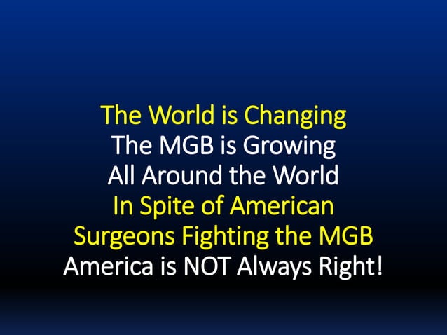 Different & Better: the MGB-OAGB | PPTX