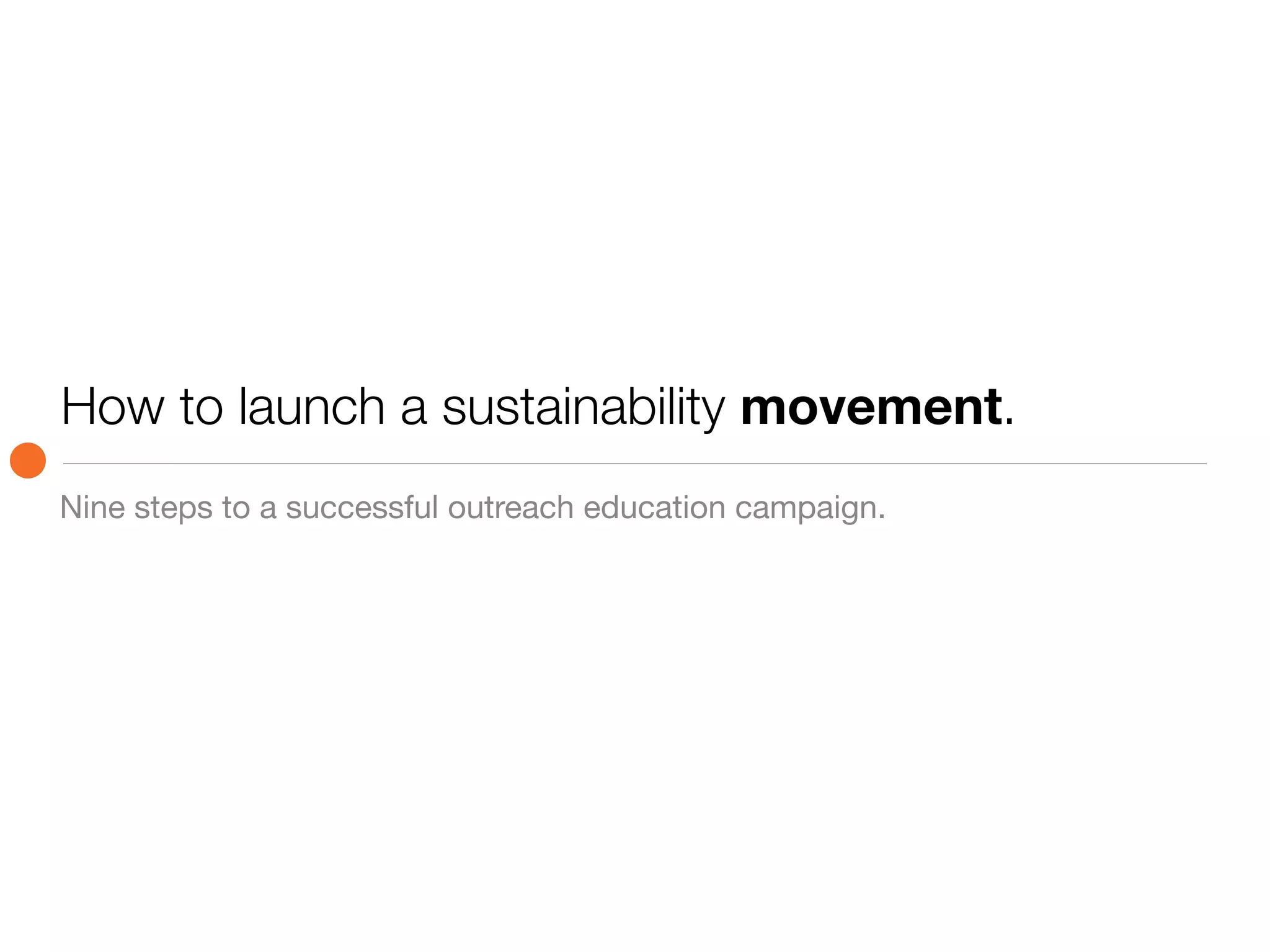 How to launch a sustainability movement | PPT