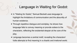 Exploring_Waiting_for_Godot-_Language_Religion_Humor_and_Philosophy.pptx