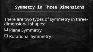 Symmetry of Three-Dimensional Shape.pptx