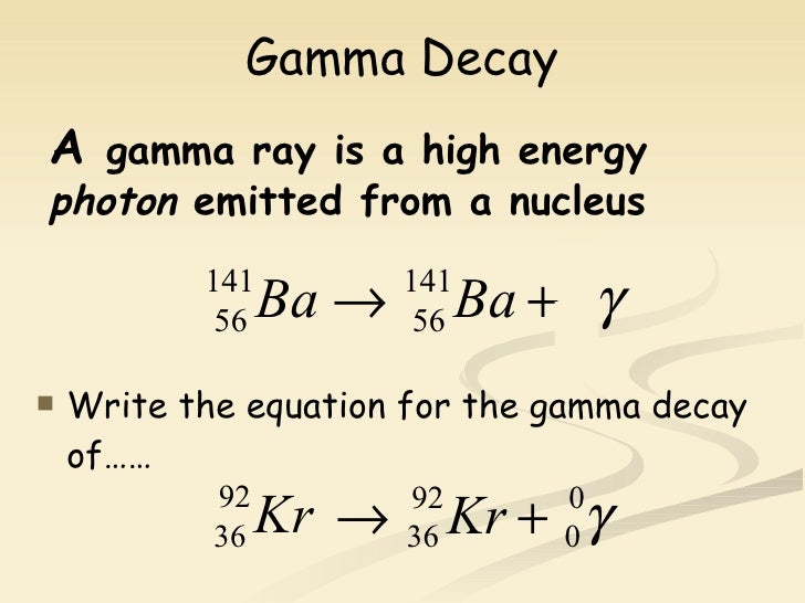 Gamma Radiation Equation