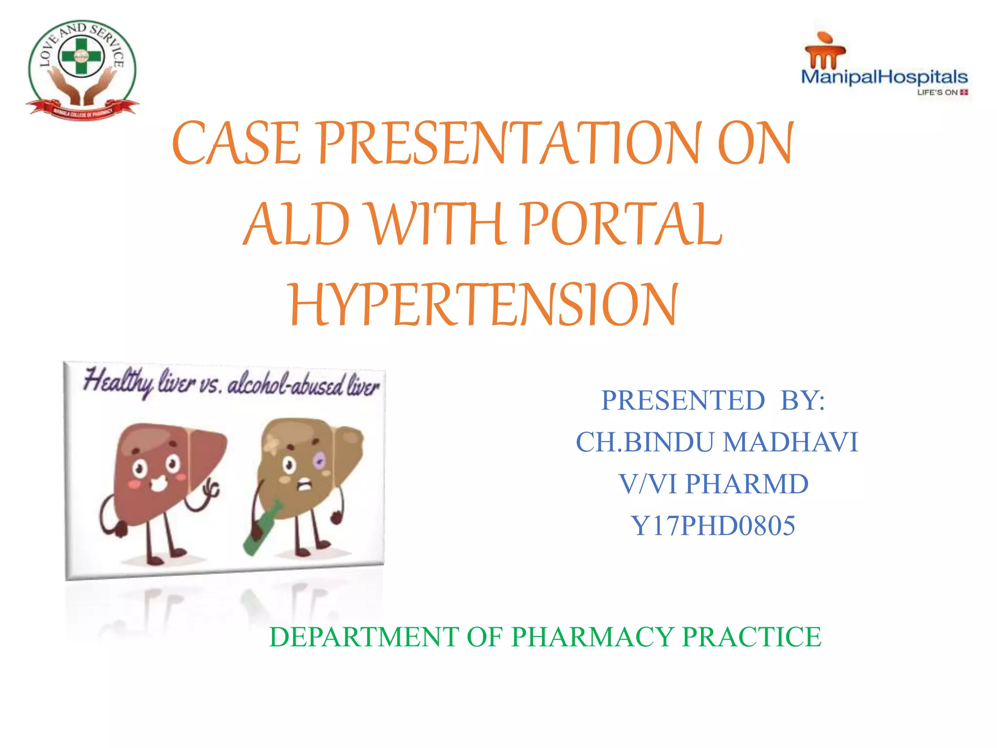 Case presentation on ALD with PORTAL HTN | PPTX