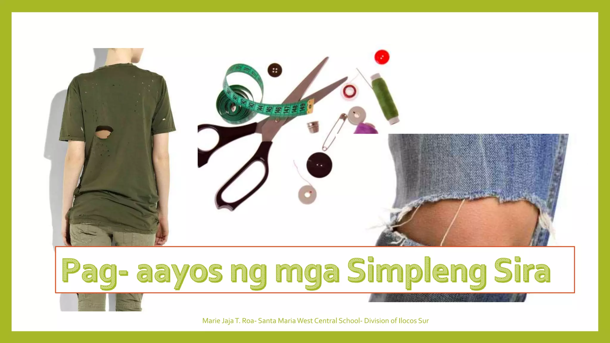 Pangangalaga ng Kasuotan | PPTX