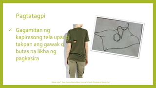 Pangangalaga ng Kasuotan | PPTX