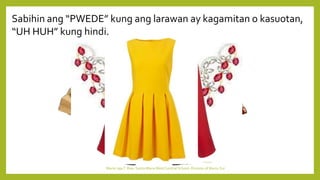 Pangangalaga ng Kasuotan | PPTX