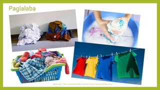 Pangangalaga ng Kasuotan | PPTX