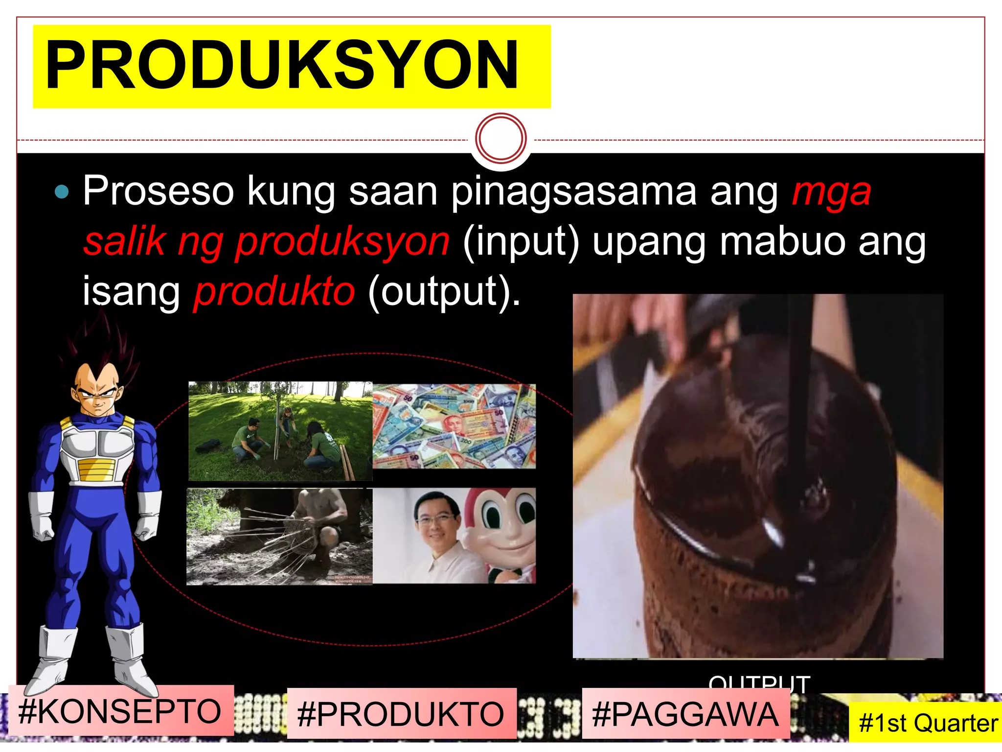 Aralin 6 produksyon | PDF