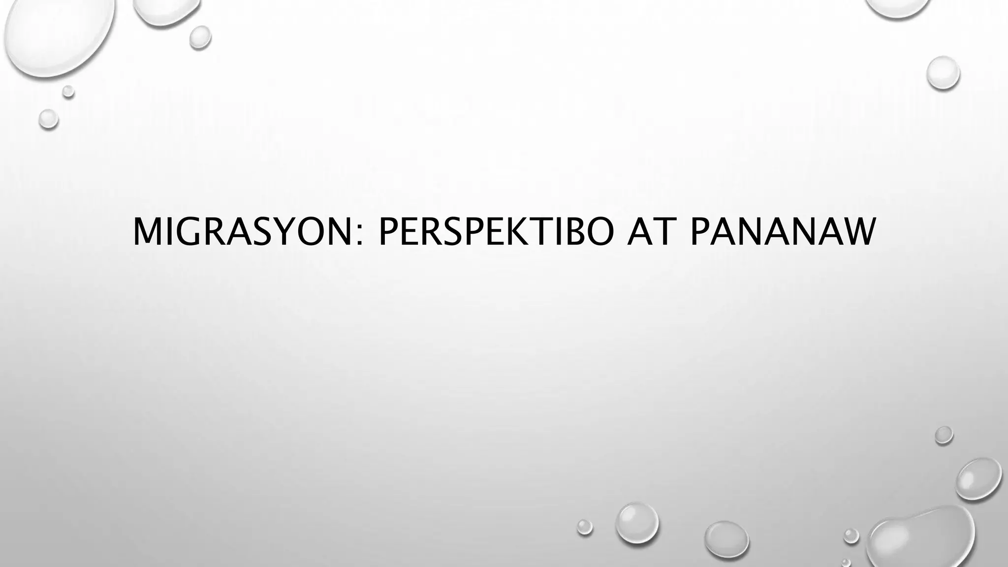 GRADE 10 MIGRASYON | PPTX