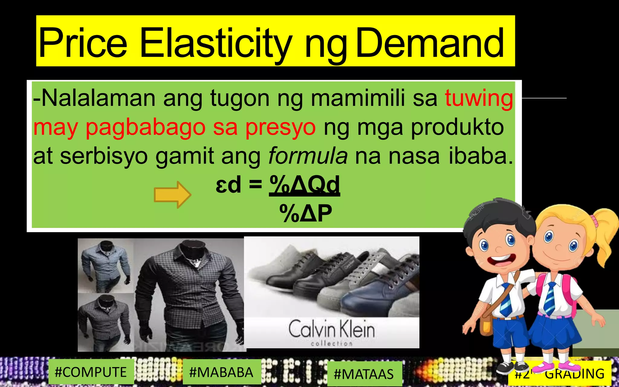 Aralin 2 price elasticity ng demand | PDF