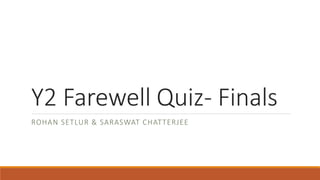 The Y2 Farewell Quiz | PPT