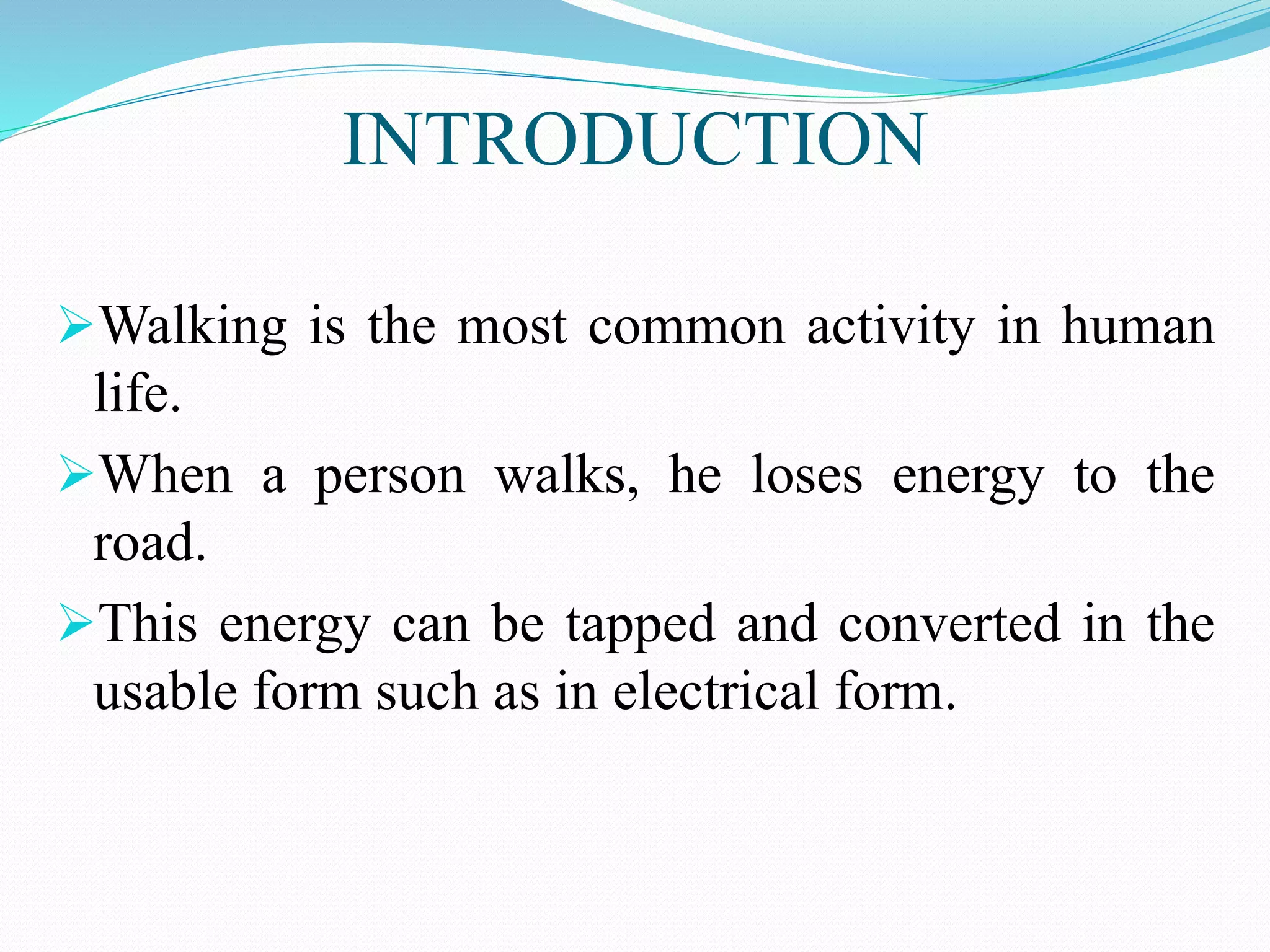 seminar on footsteps energy generation | PPTX