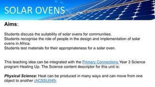 Solar Ovens: Y3/4 Design and Technologies Teaching Unit | PPT