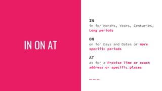 Prepositions of time and place in on at | IELTS Test Aid | PPTX