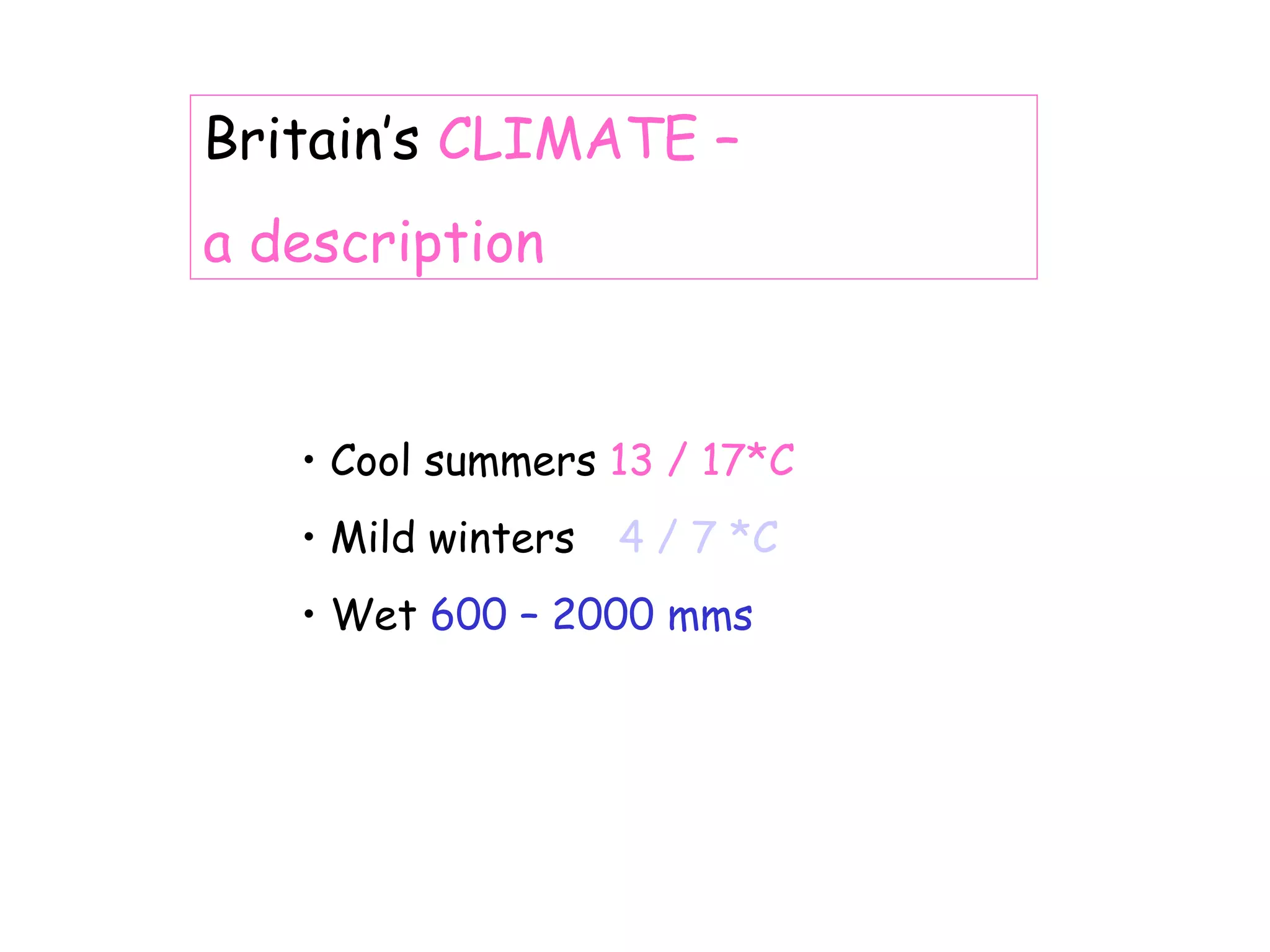 Y7 britain's climate | PPT
