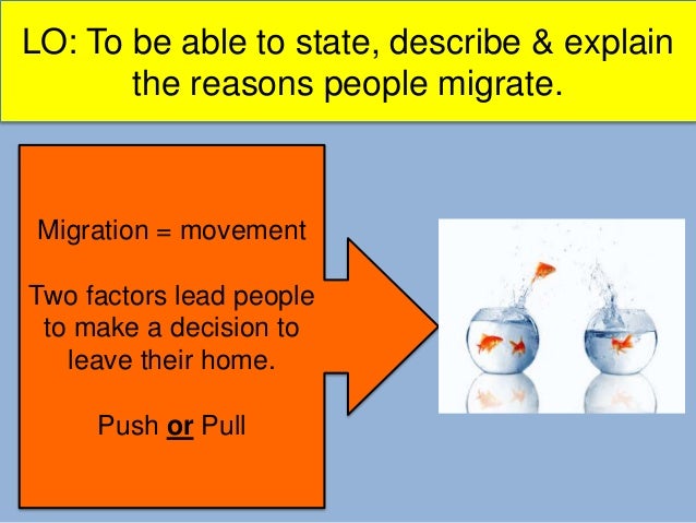 Y9 lesson 1 Push & Pull factors