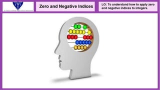 Y9_T1W5_Day 1_Zero and Negative Indices-A.pptx