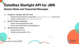 Using Apache Pulsar as a Modern, Scalable, High Performing JMS Platform - Puslar Summit Asia ...