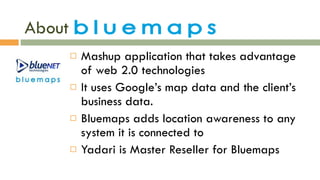 Yadari using BlueMaps - Healthcare Applications | PPT