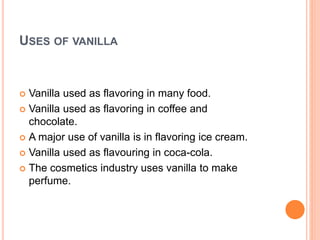 Processing of Vanilla. | PPTX
