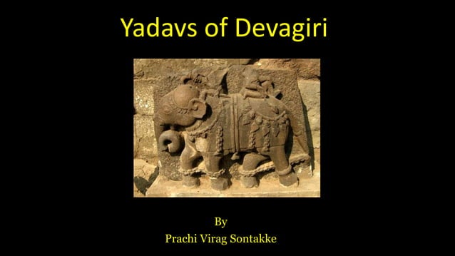 Yadavas of devgiri pdf | PPT