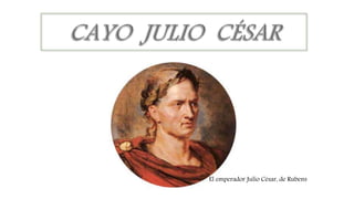 Julio César | PPTX