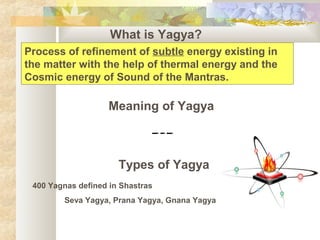 Yagna | PPT