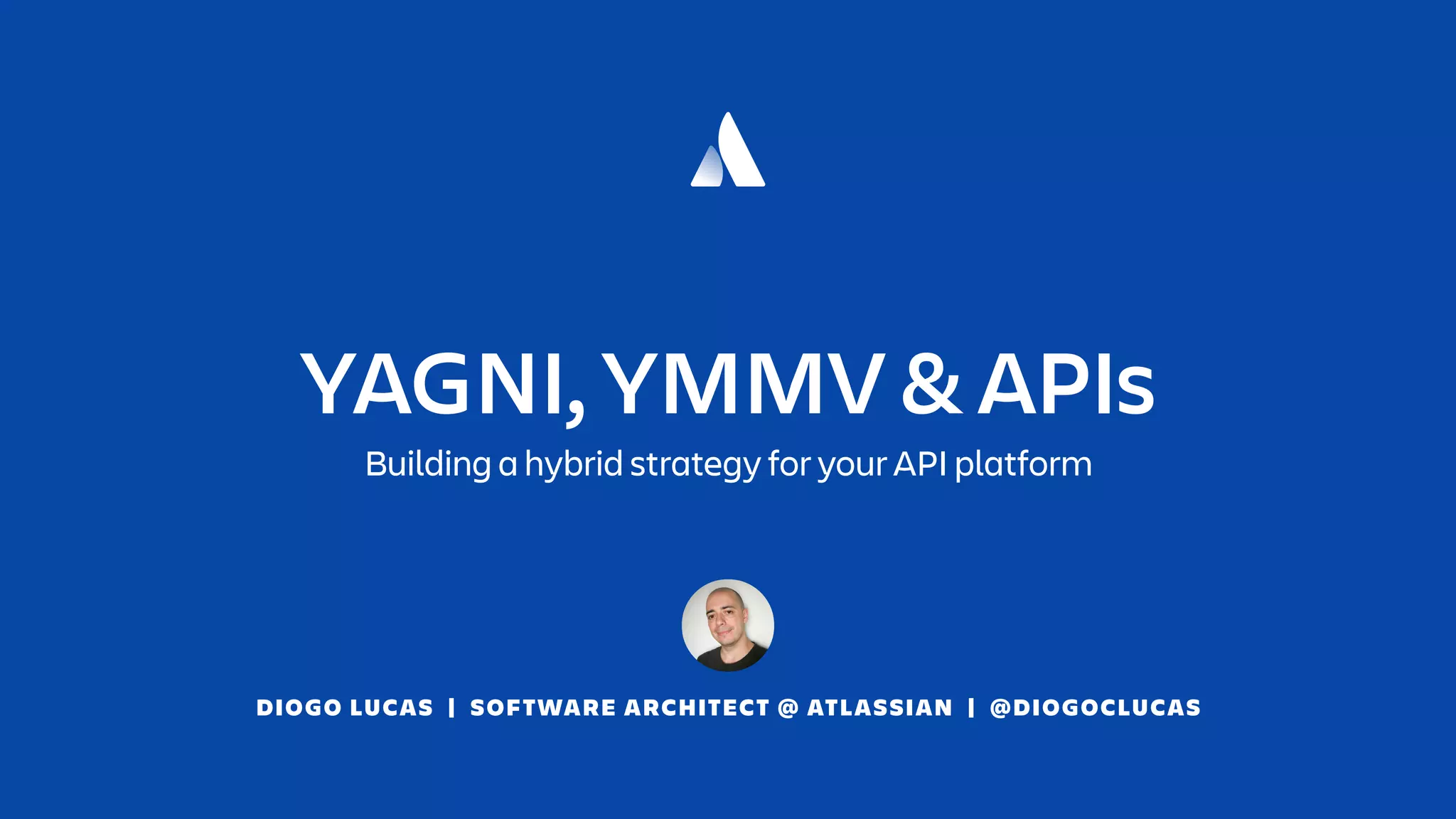 YAGNI, YMMV and APIs: building a hybrid strategy for your API platform. | PDF