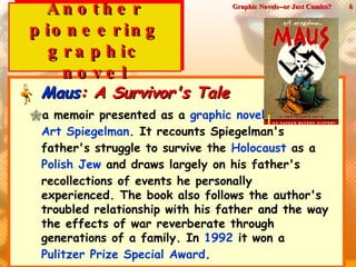 Graphic Novels: Or Just Comics | PPT