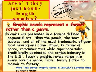 Graphic Novels: Or Just Comics | PPT