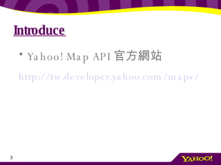 Yahoo! Map API | PPT