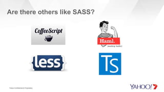 Yahoo7 Tech Night - SASS | PPT
