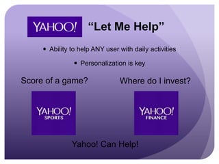 Yahoo! "Let Me Help" Digital Marketing Strategy | PPTX