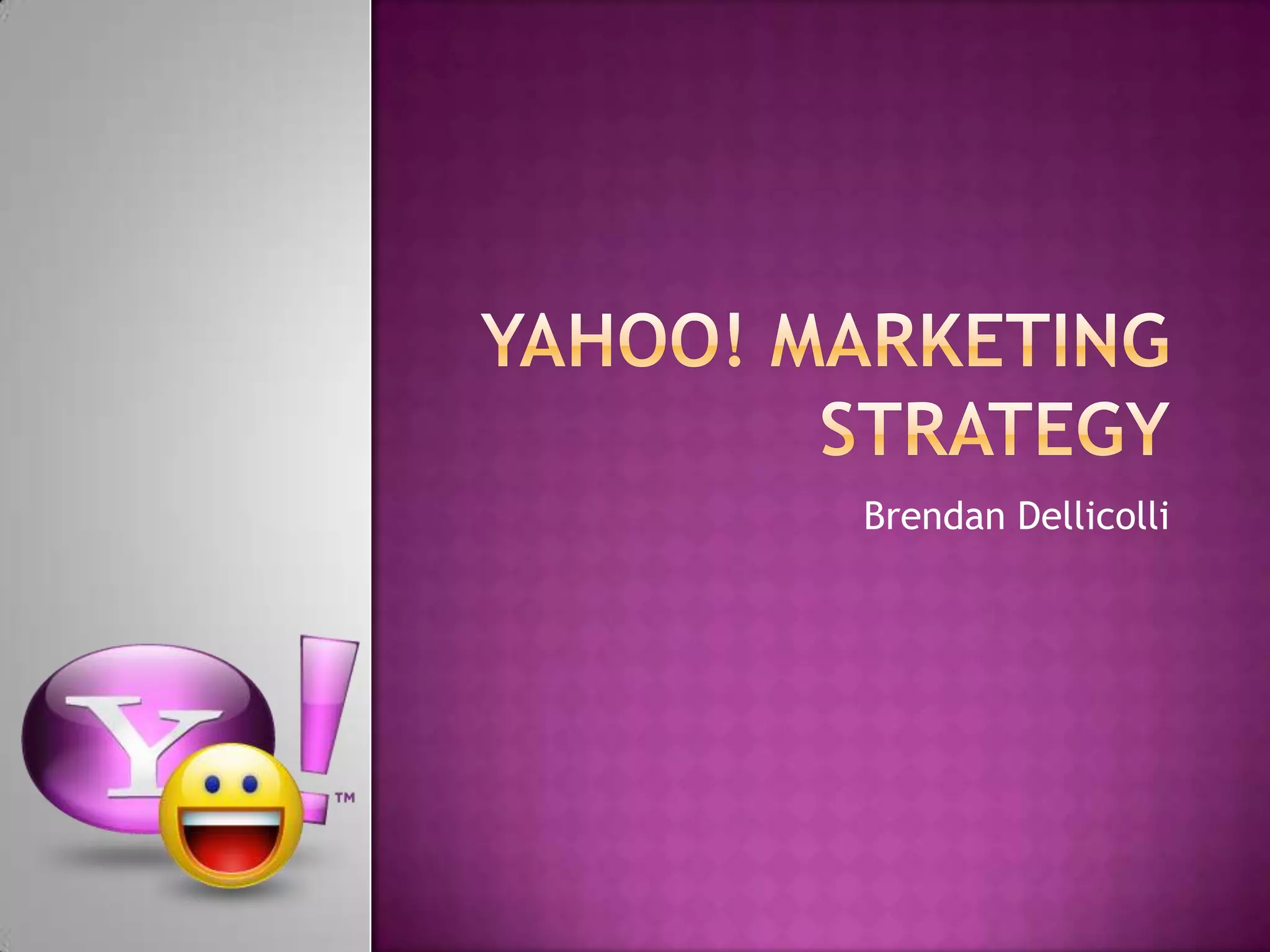 Yahoo! marketing strategy | PPTX