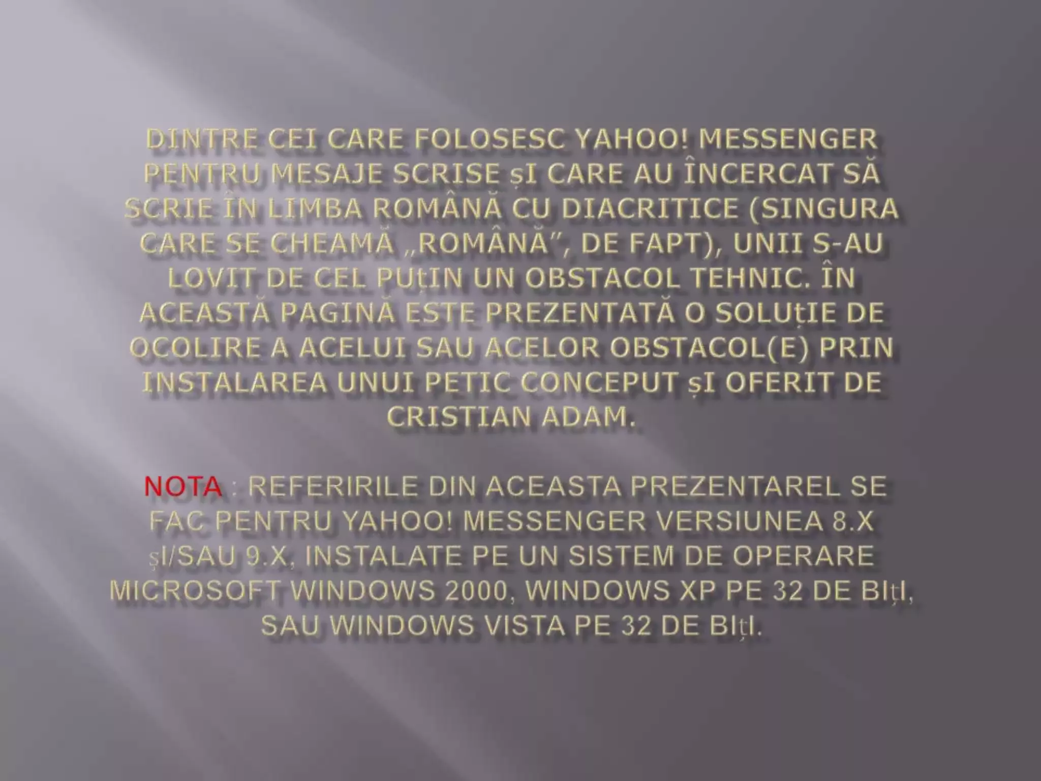 Diacritice romanesti in YM | PPTX